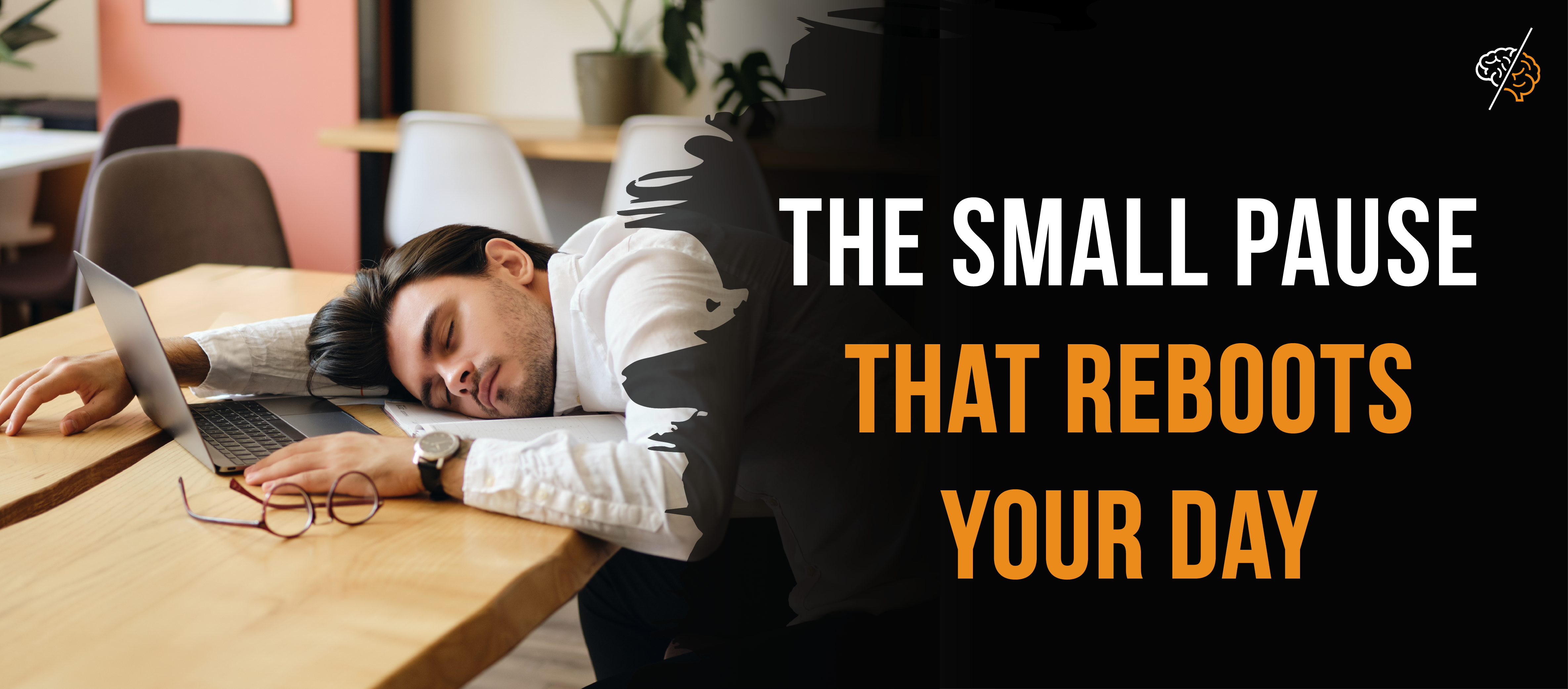 The Small Pause That Reboots Your Day: Why Your Brain Needs Breaks ...